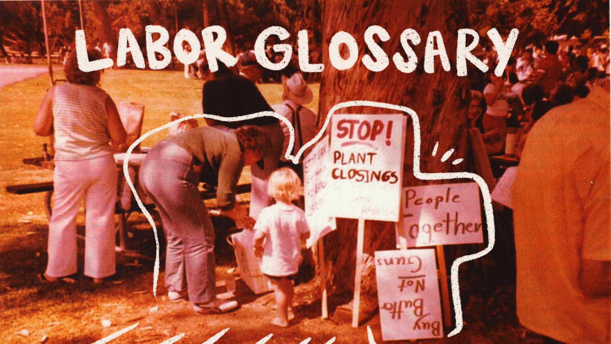 Glossary of Labor Terms - Inland Empire Labor Council , AFL-CIO